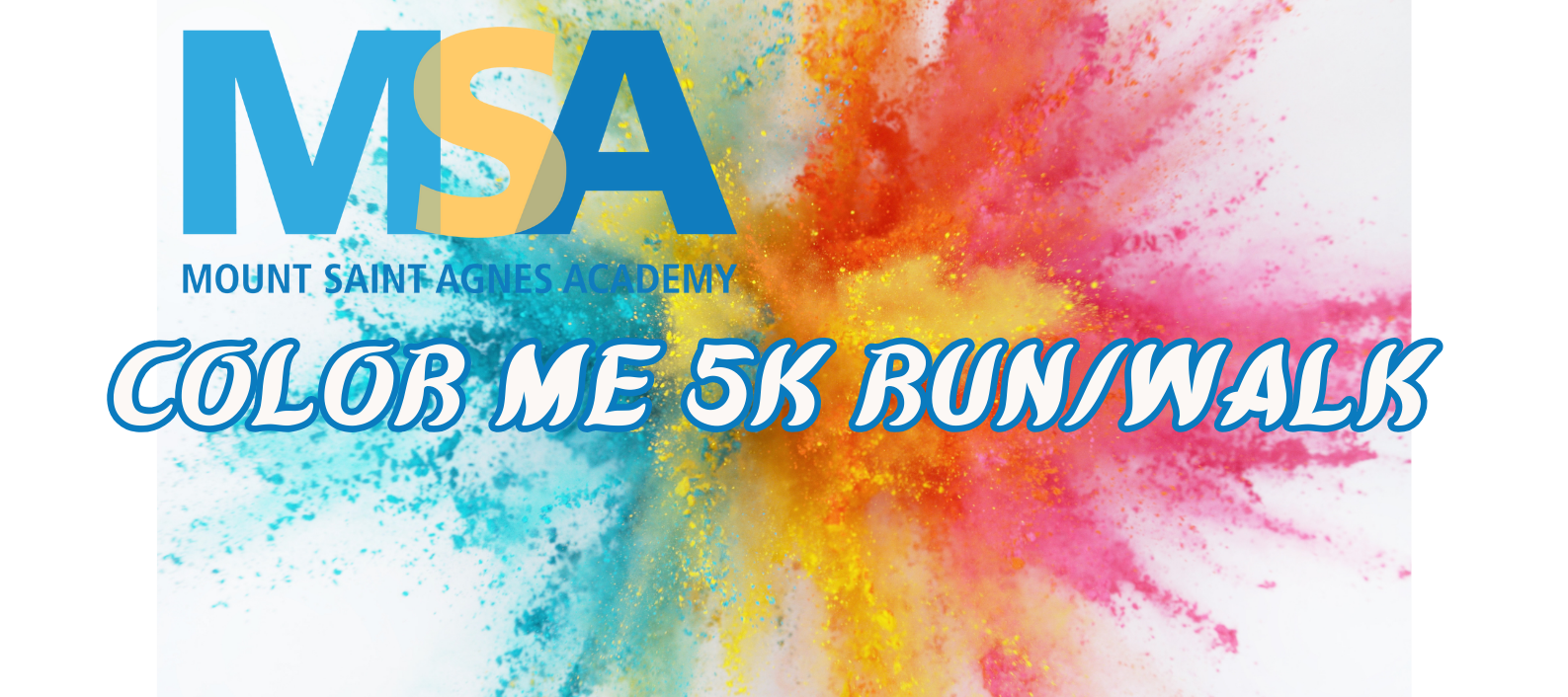 5k Color Me Run/Walk | Mount St. Agnes